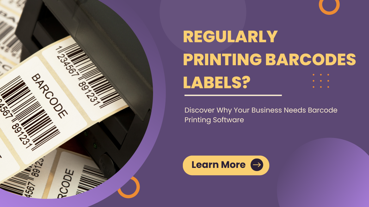 Regularly Printing Barcodes Labels? Why Your Business Needs Barcode ...